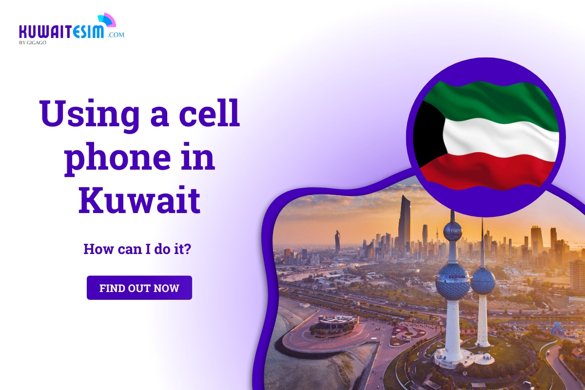 Top 3 mobile operators in Kuwait for tourist have wide coverage